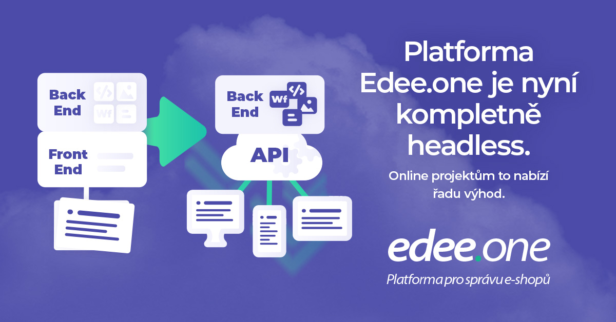 Platforma Edee.one je nyní kompletně headless. Online projektům to ...
